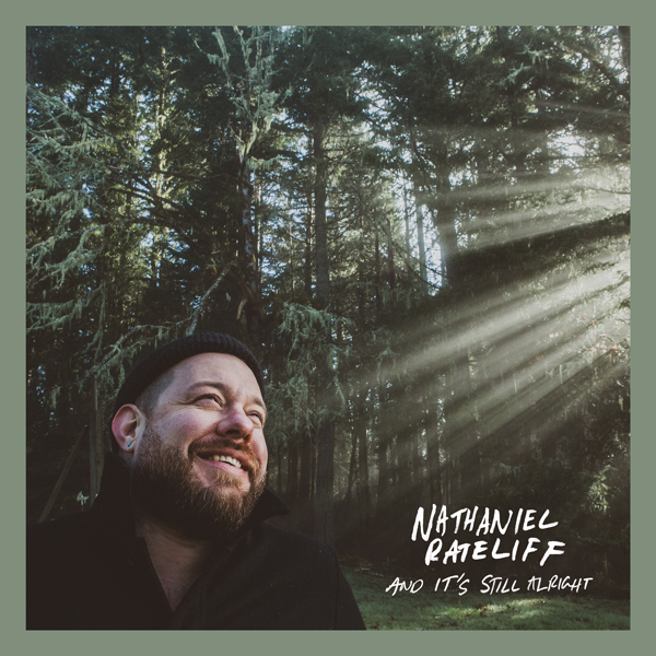 NATHANIEL RATELIFF RETURNS WITH NEW SOLO ALBUM AND IT’S STILL ALRIGHT ...