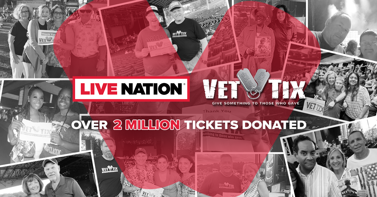 LIVE NATION DONATES OVER 2 MILLION TICKETS THROUGH VET TIX PARTNERSHIP