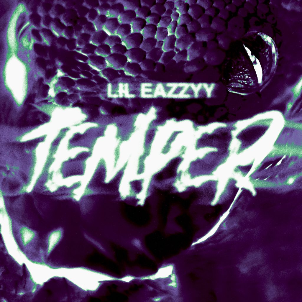 CHICAGO RAPPER LIL EAZZYY ENDS THE YEAR WITH NEW SINGLE AND VIDEO “TEMPER”