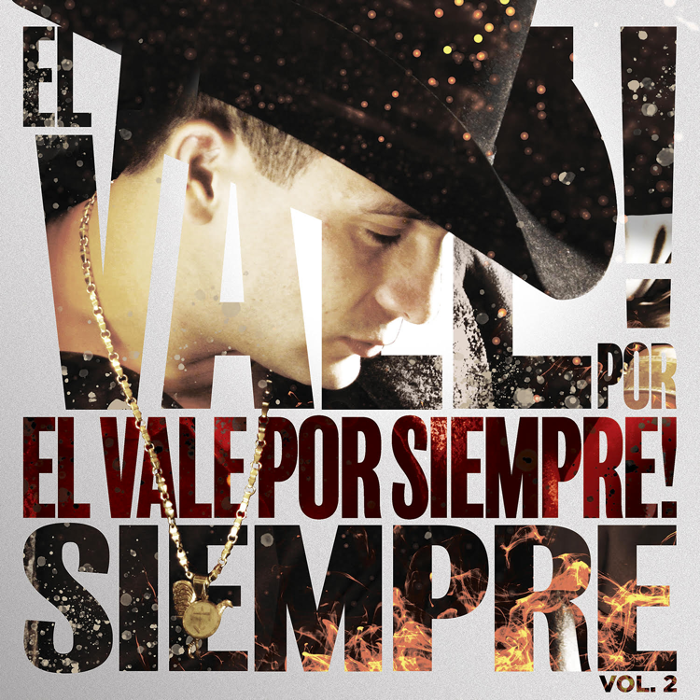 FONOVISA RECORDS PRESENTS ‘EL VALE POR SIEMPRE VOL. 2’ AN ALBUM TO ...