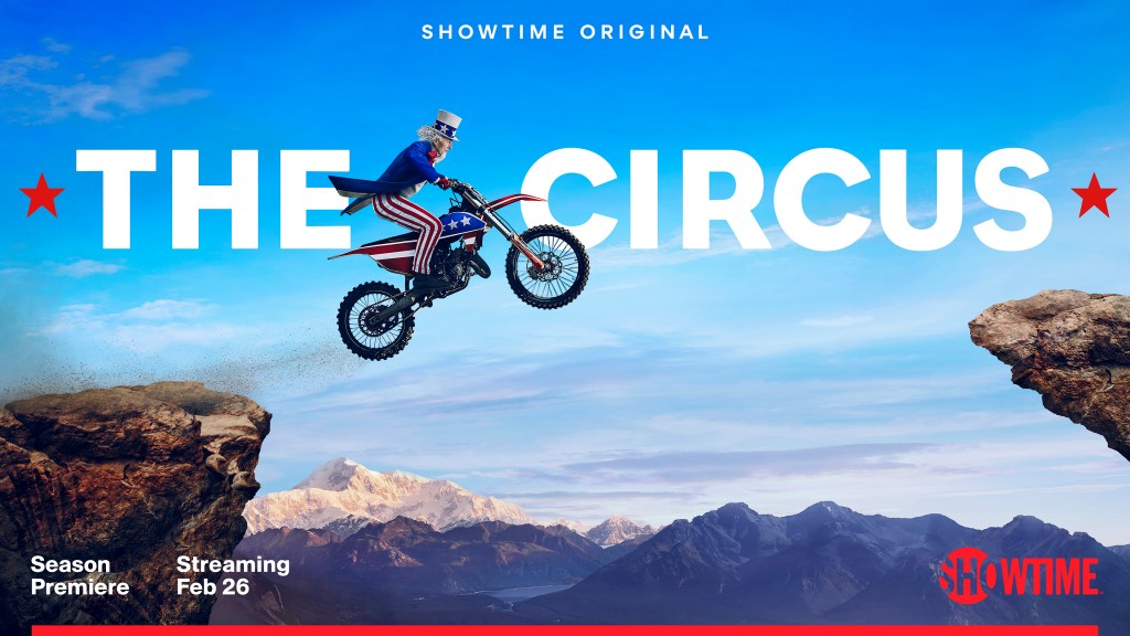 NEW SEASON OF THE CIRCUS PREMIERES SUNDAY, FEBRUARY 26 AT 8 PM ET/PT ON ...