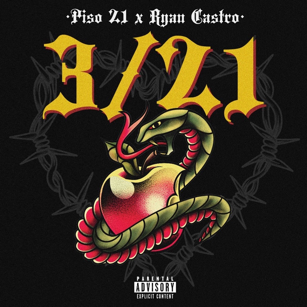 PISO 21 PRESENTS NEW SINGLE “3/21” WITH RYAN CASTRO