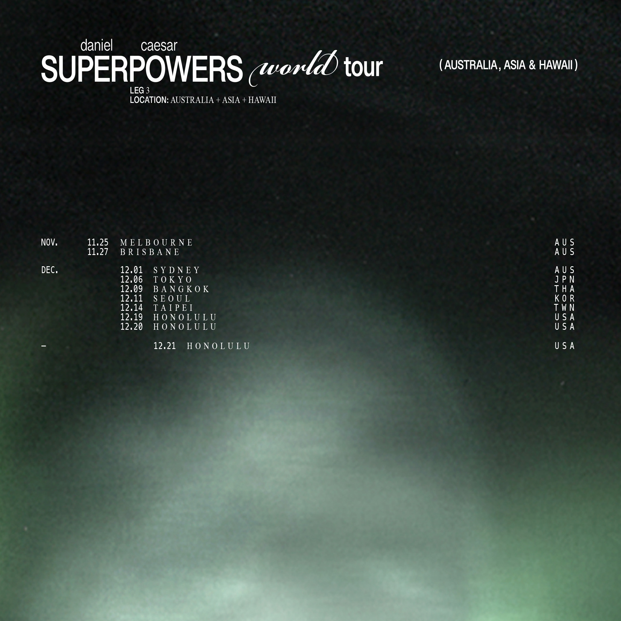 DANIEL CAESAR ANNOUNCES THE THIRD LEG OF HIS “SUPERPOWERS WORLD TOUR”