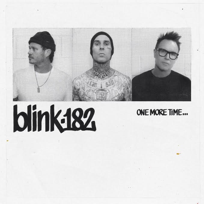blink-182 ADD TWO NEW TRACKS TO BLOCKBUSTER ALBUM 'ONE MORE TIME…'