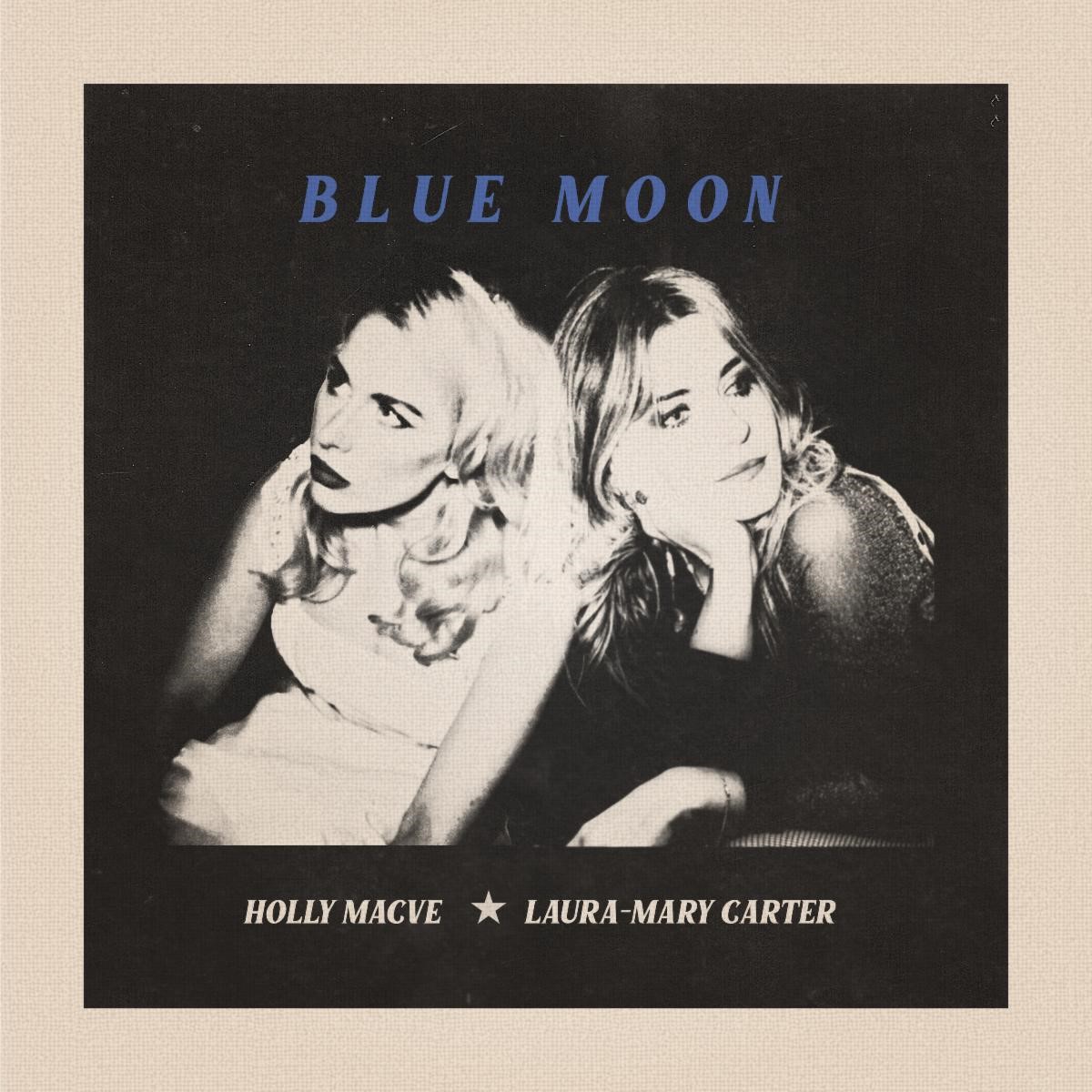HOLLY MACVE SHARES NEW COVER OF ELVIS PRESLEY’S "BLUE MOON" FT. LAURA ...